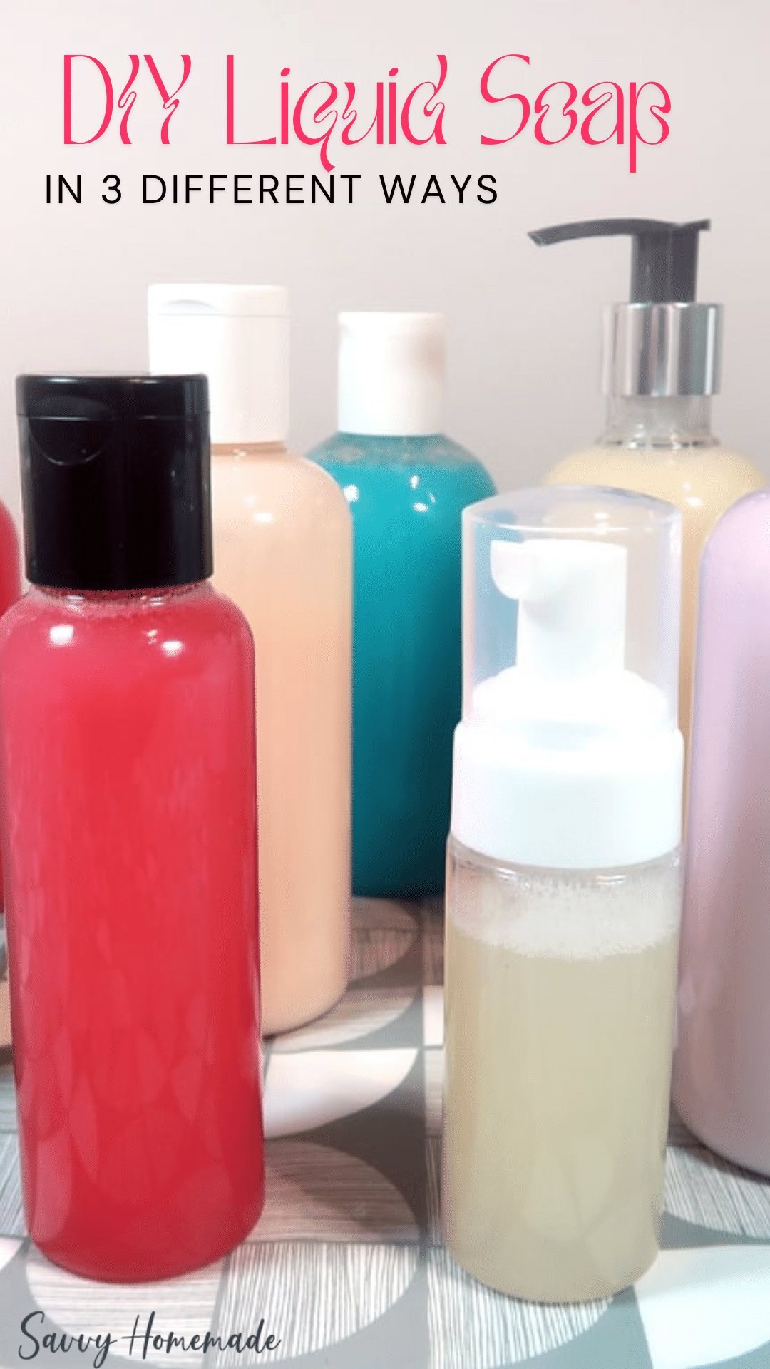 DIY Liquid Soap In 3 Different Ways - With Or Without Lye